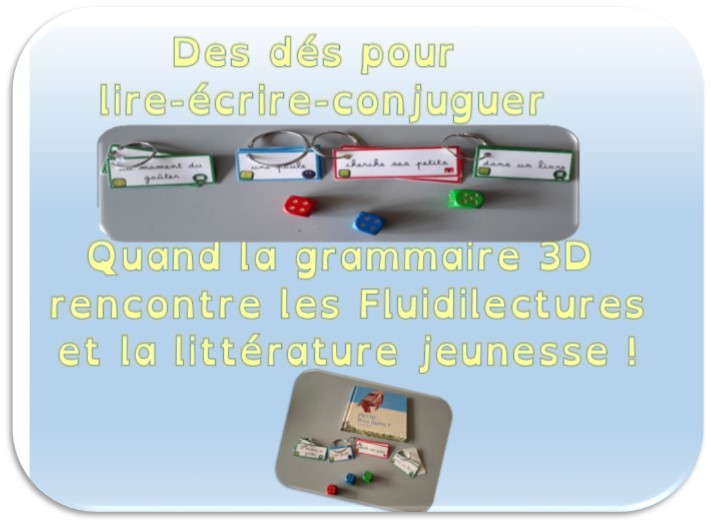 Expression écrite à l'aide de dés en grammaire 3D - Dys é moi