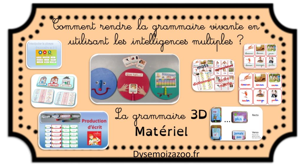 Rendre la grammaire vivante avec la grammaire 3D - Dys é moi